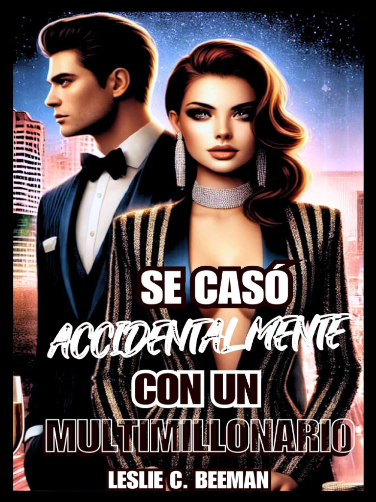 02 - Se Casó Accidentalmente Con Un - Leslie C Beeman | PDF