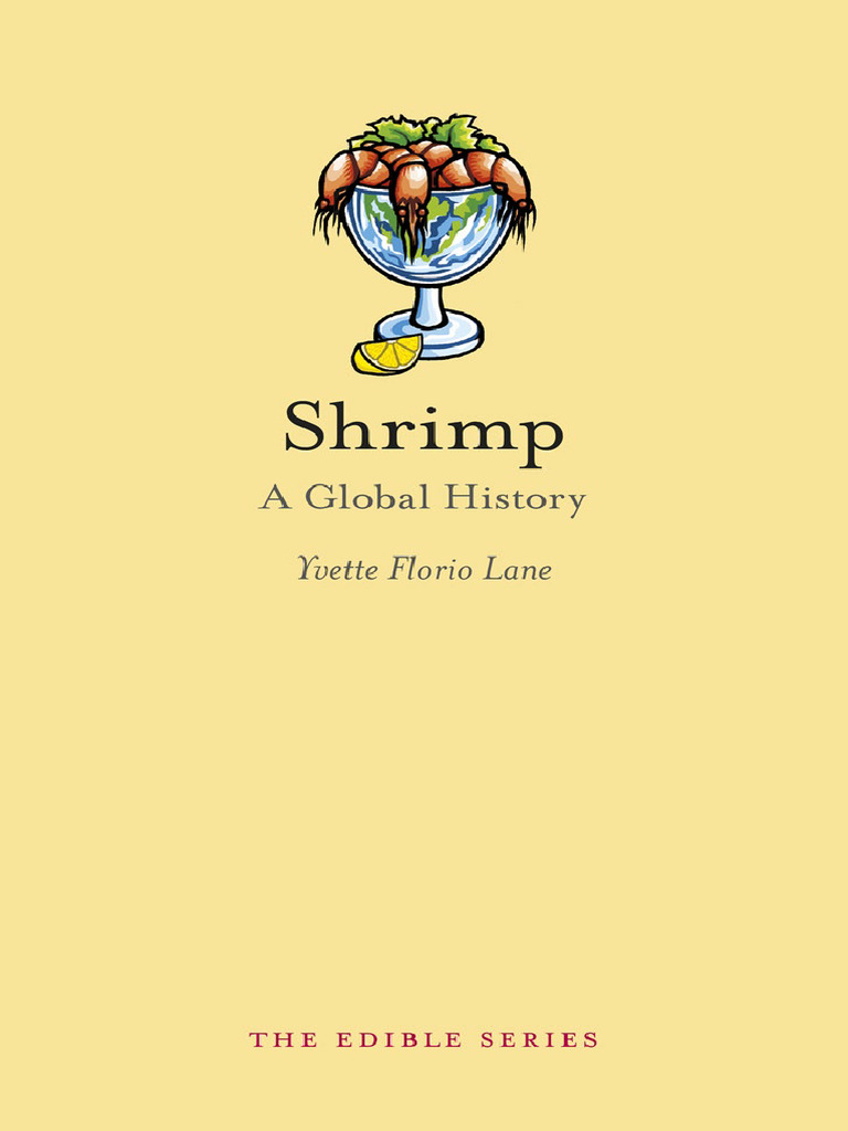 (the Edible Series) Yvette Florio Lane - Shrimp_ a Global History ...
