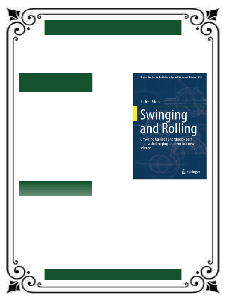 Swinging and Rolling Unveiling Galileo S Unorthodox Path From A ...
