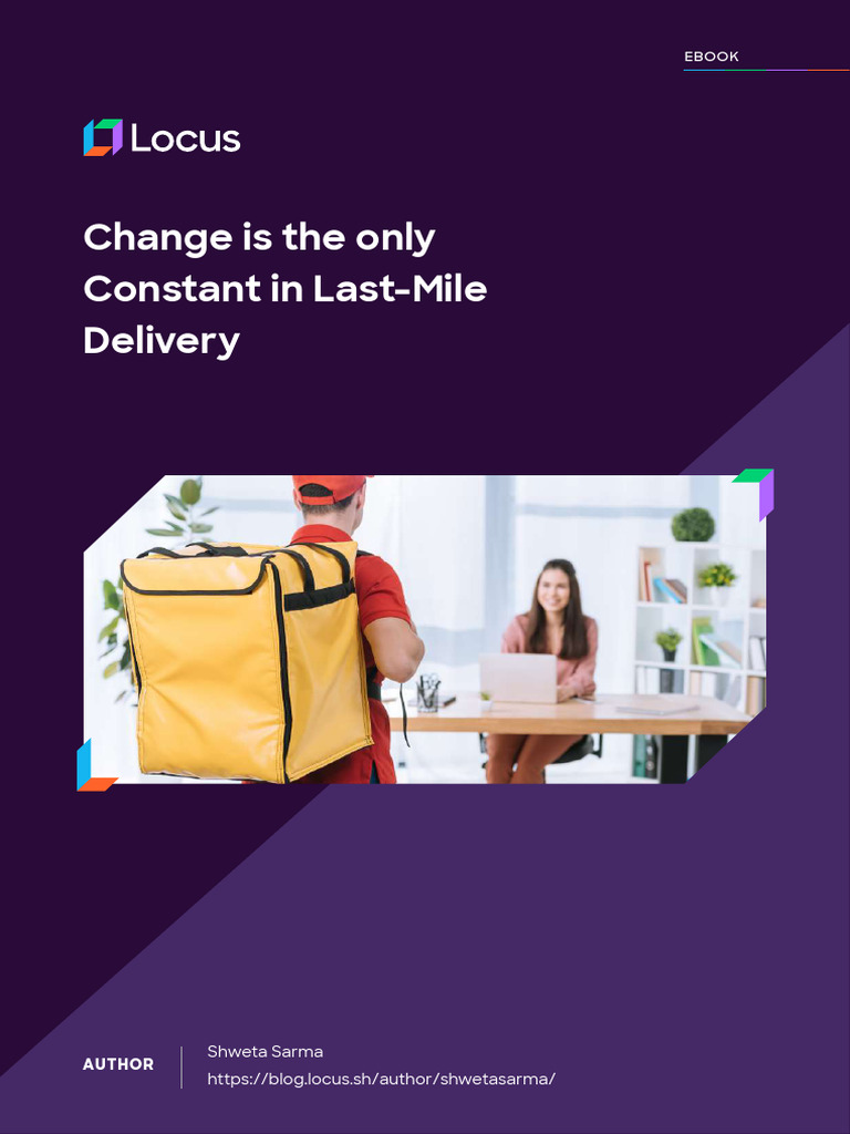 Change Is The Only Constant in Last Mile Delivery | PDF | E Commerce ...