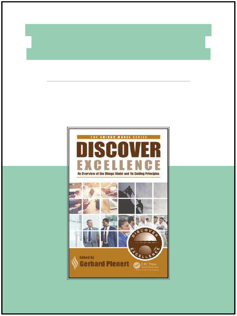 Discover Excellence: An Overview of the Shingo Model and Its Guiding ...