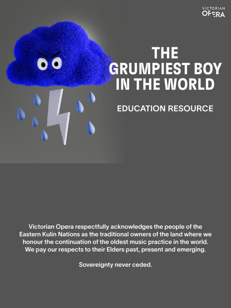 1victorian Opera 2023 The Grumpiest Boy in The World Education Resource | PDF | Vocal Music ...