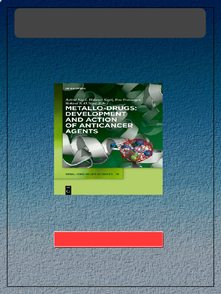 Metallo Drugs Development and Action of Anticancer Agents 1st Edition ...