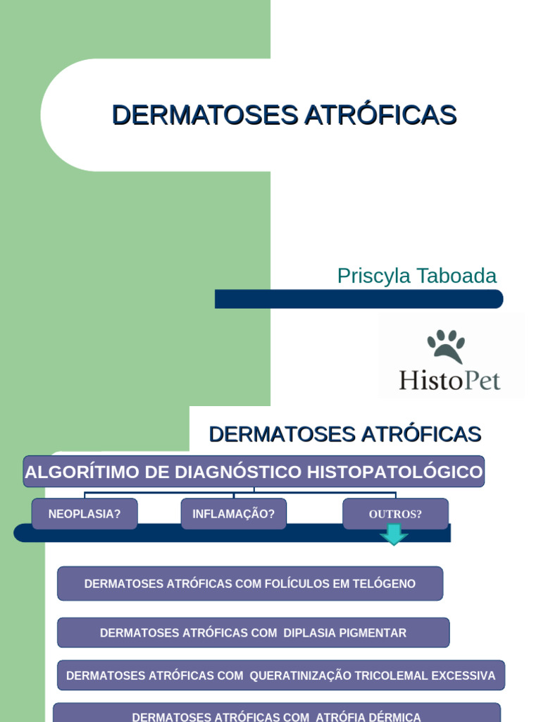 Dermatoses Atróficas Priscyla Taboada | PDF | Cabelo | Pelo de animal