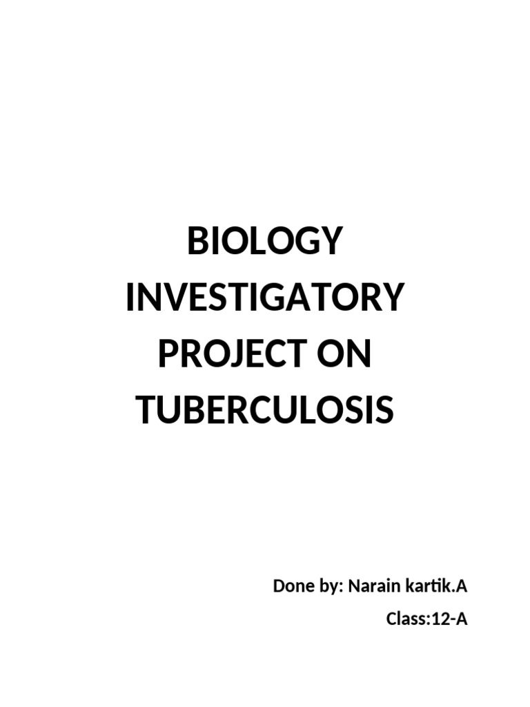 Investigatory Project on Tuberculosis | PDF | Tuberculosis | Diseases ...