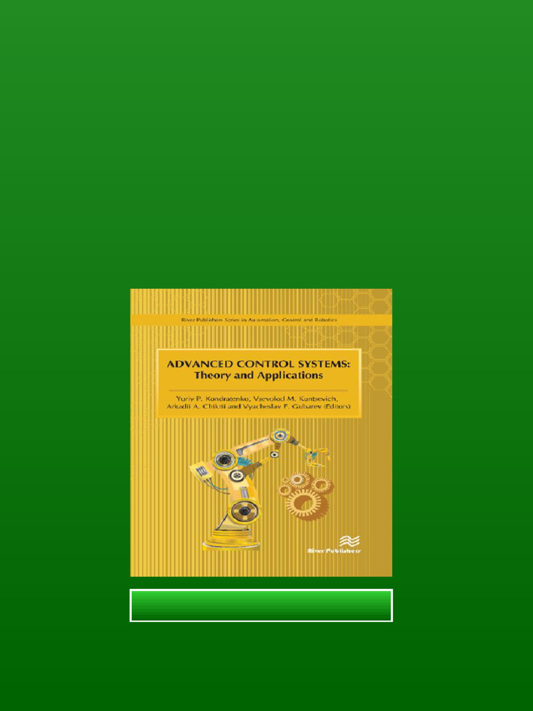 Advanced Control Systems Theory And Applications Yuriy P Kondratenko ...