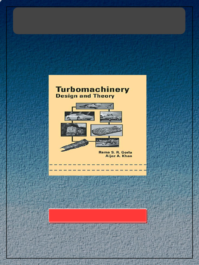 Turbomachinery Design and Theory Mechanical Engineering 1st Edition ...