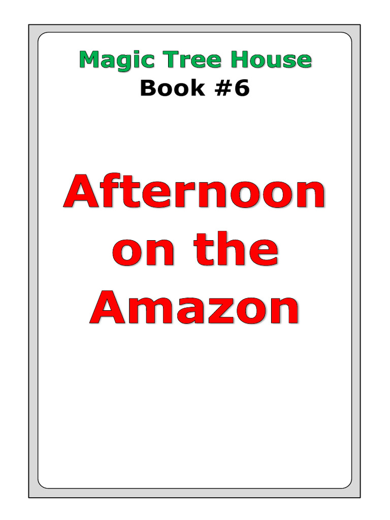 6- Magic Tree House Afternoon on the Amazon Worksheets | PDF ...