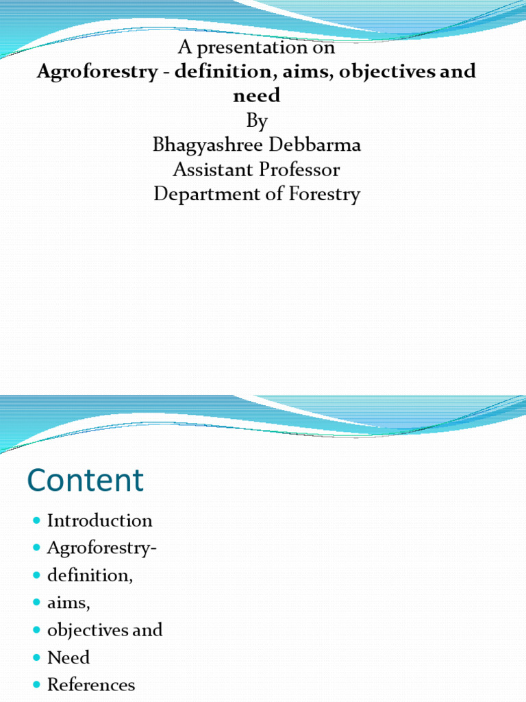 Agroforestry - Definition, Aims, Objectives and Need | PDF