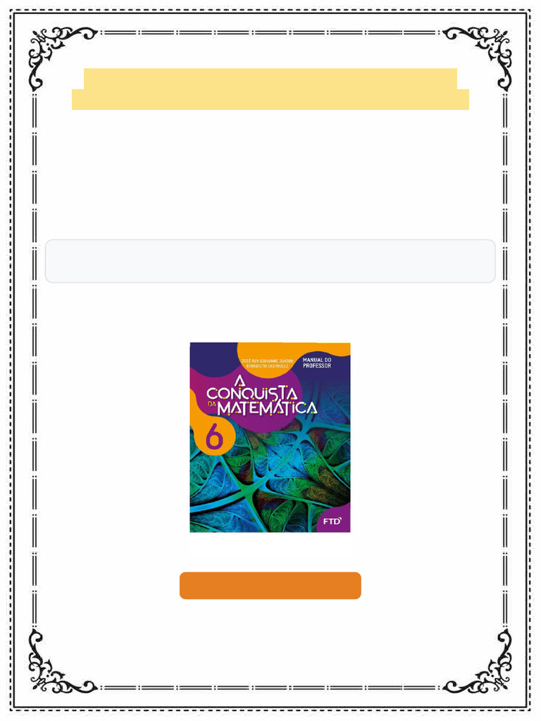 A Conquista da Matemática 6 Ano Manual do Professor 4th Edition Giovanni J R J Castrucci B Web ...