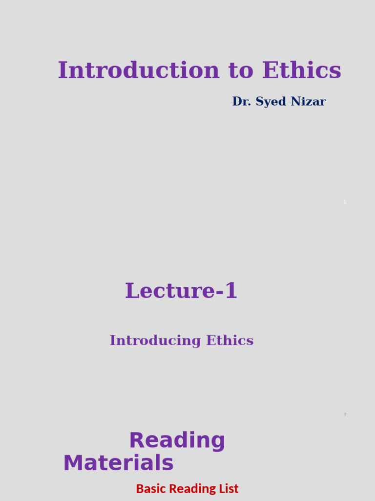 Lecture 1- Introducing Ethics | PDF | Morality | Organ Transplantation