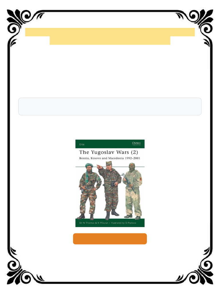 The Yugoslav Wars 2 Bosnia Kosovo and Macedonia 1992 2001 Elite First Edition Thomas Study Pack ...