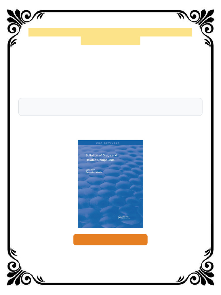Sulfation of Drugs Related Compounds 1st Edition Gerard J. Mulder File Ready to Download | PDF ...