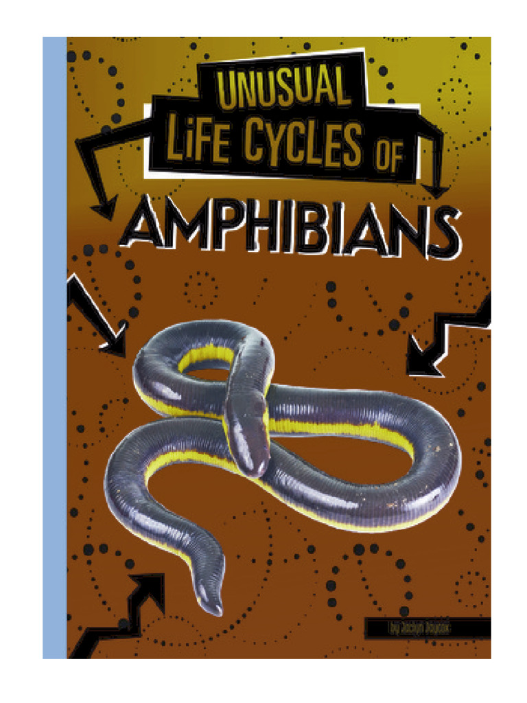 Unusual Life Cycles of Amphibians | PDF | E Reader