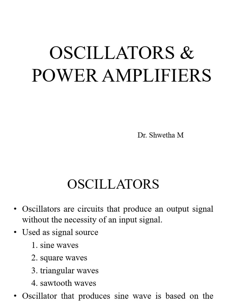 Module 5_Oscillators & Power Amplifiers | PDF | Electronic Oscillator | Feedback