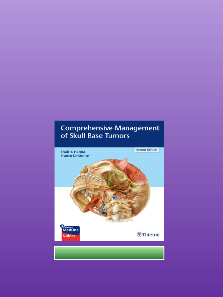 Comprehensive Management Of Skull Base Tumors 2nd Edition Ehab Y Hanna pdf version | PDF ...