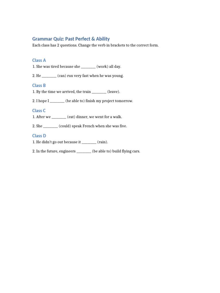 Grammar Quiz Past Perfect and Ability 063d4339-f449-45ea-b198 ...