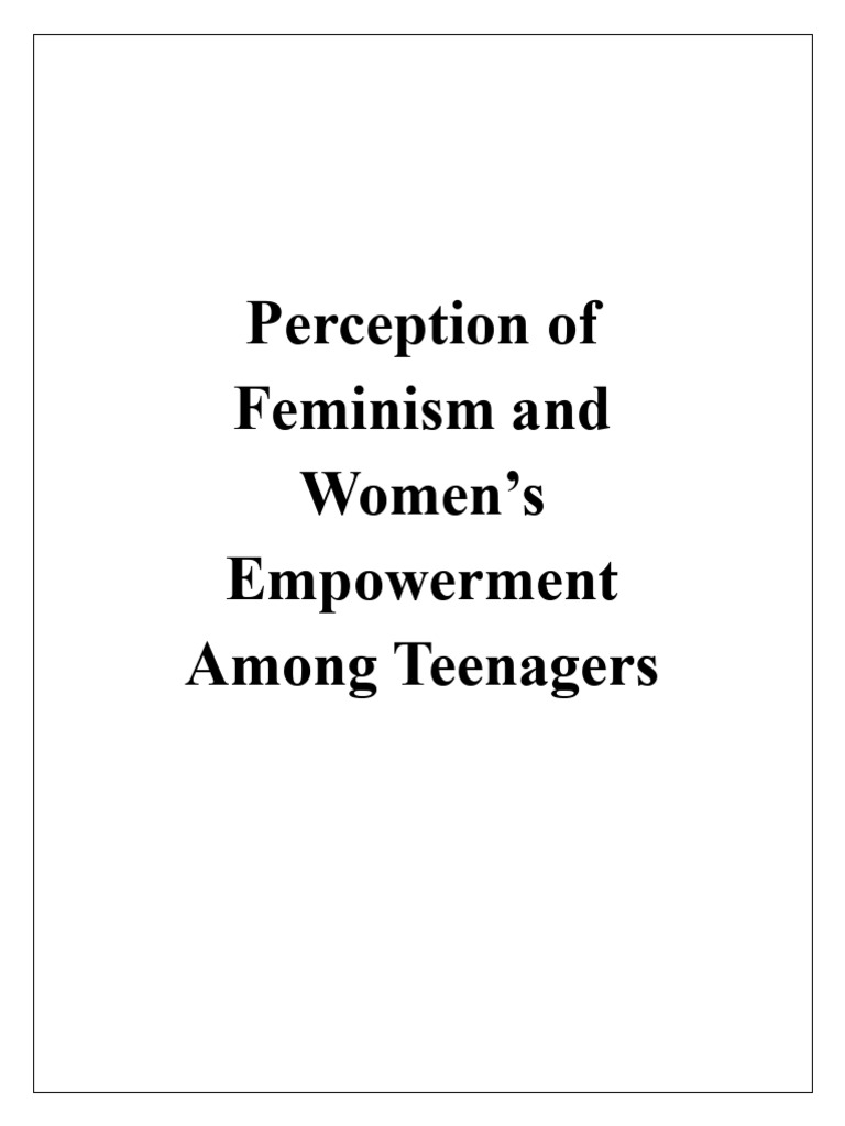 Perception of Feminism and Women-1 | PDF | Feminism | Gender Studies