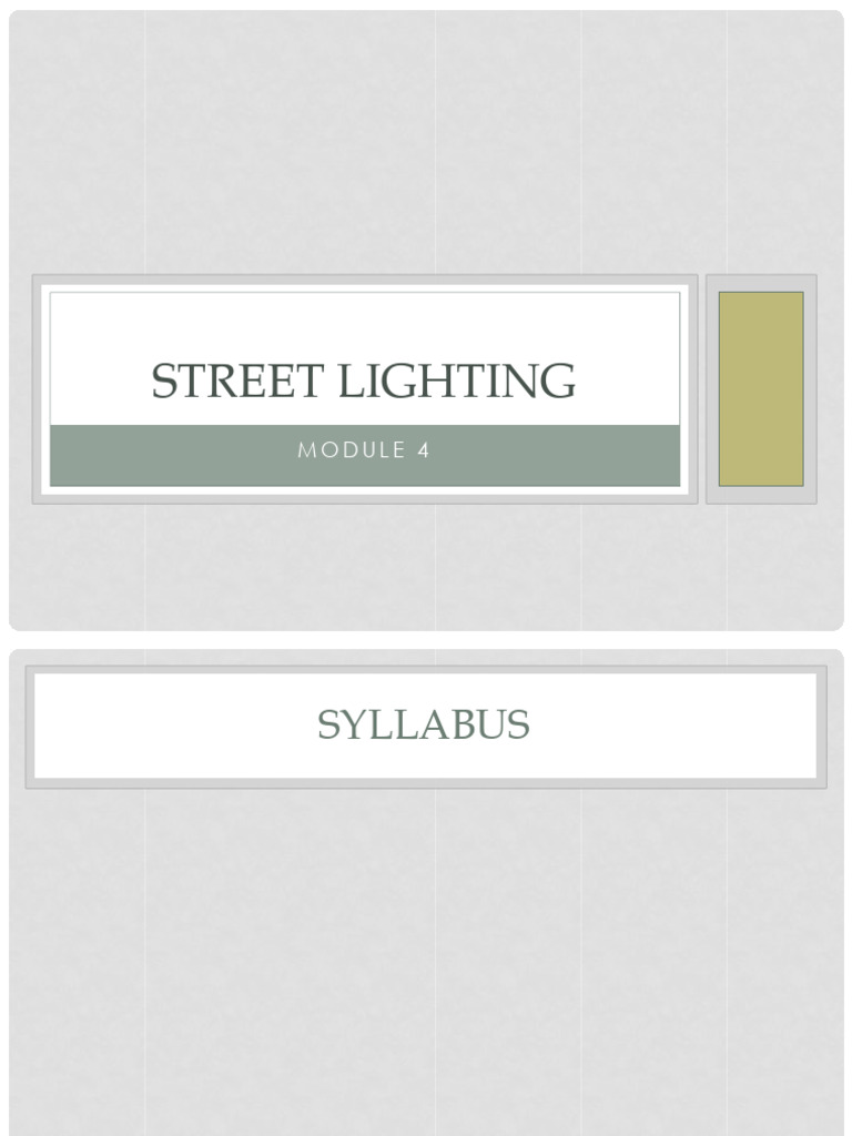 Module 4 Notes | PDF | Lighting | Street Light