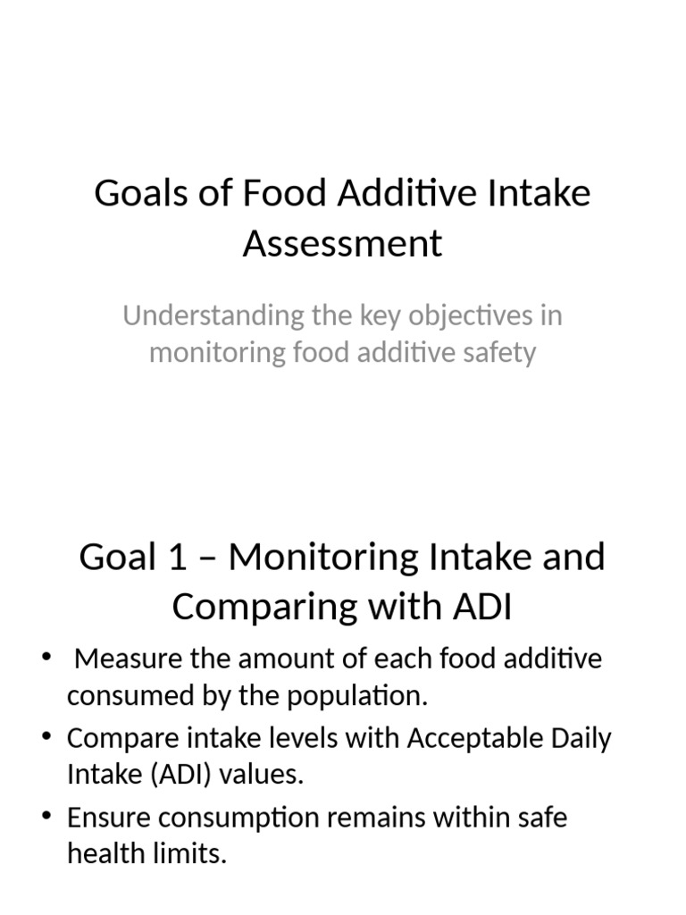 Food Additive Intake Assessment Goals | PDF