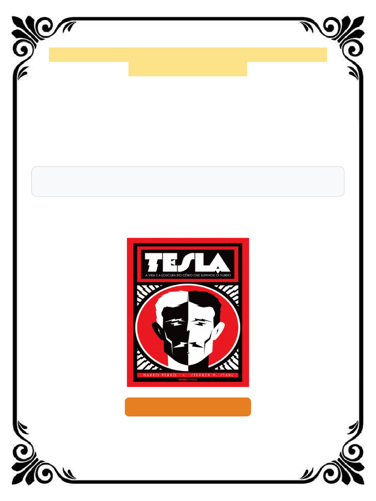 Tesla A vida e a loucura do gênio que iluminou o mundo Marko Perko ...