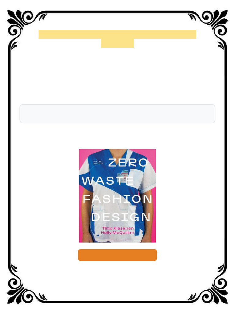 Zero Waste Fashion Design 2nd Edition Timo Rissanen Available Instantly ...