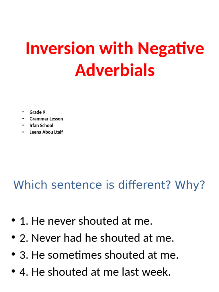 Inversion_with_Negative_Adverbials_Grade9 | PDF | Verb | Subject (Grammar)