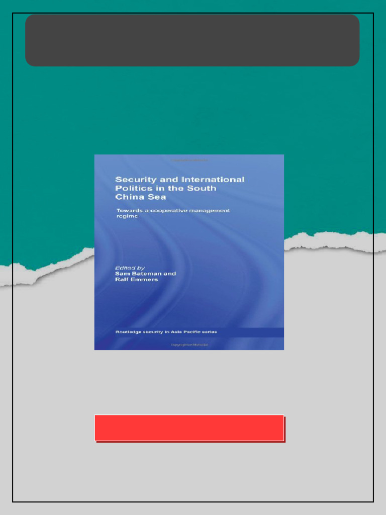 Security and International Politics in the South China Sea Towards a co ...