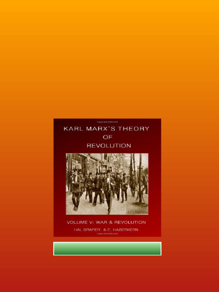 Karl Marxs Theory Of Revolution War And Revolution Hal Draper Ready to ...
