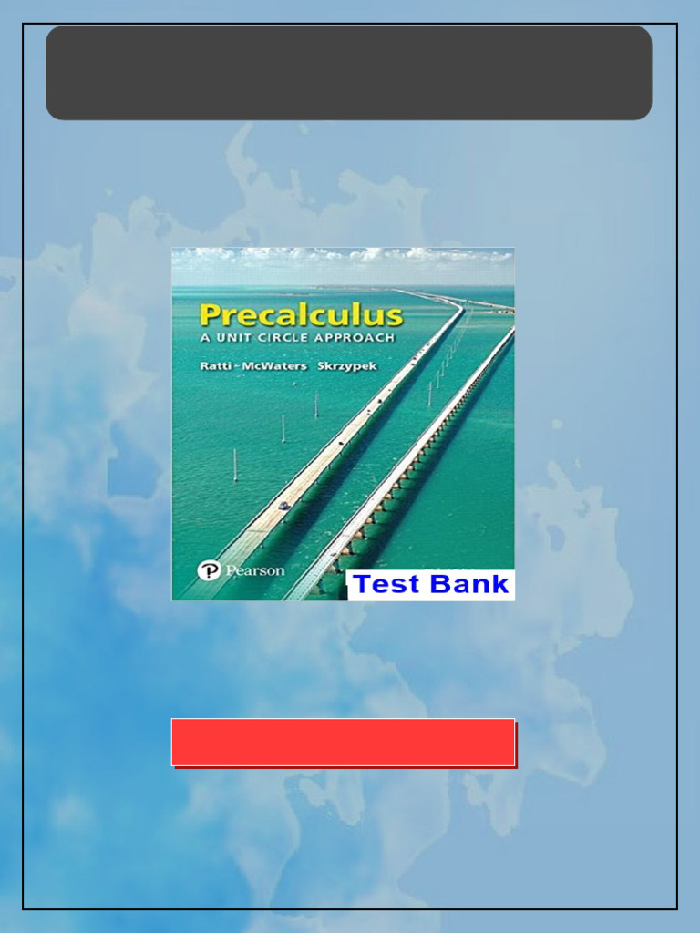 Precalculus A Unit Circle Approach 3rd Edition Ratti Test Bank digital ...