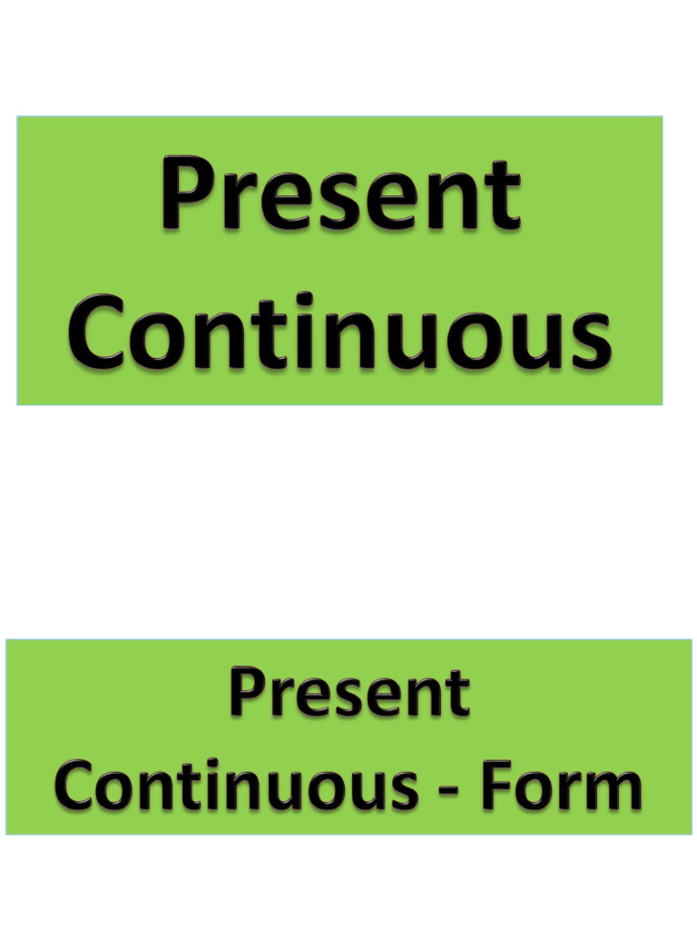 Present Coninuous Jun2020 | PDF | Language Mechanics | Linguistic Typology