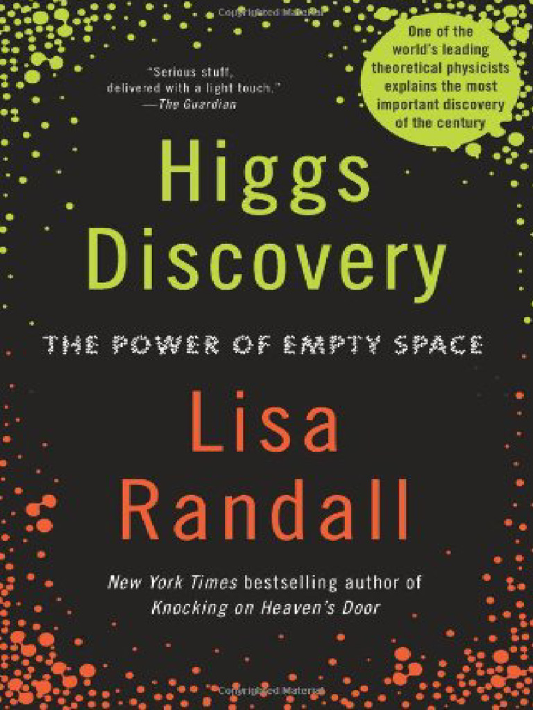 Higgs Discovery The Power Of Empty Space Lisa Randall | PDF ...