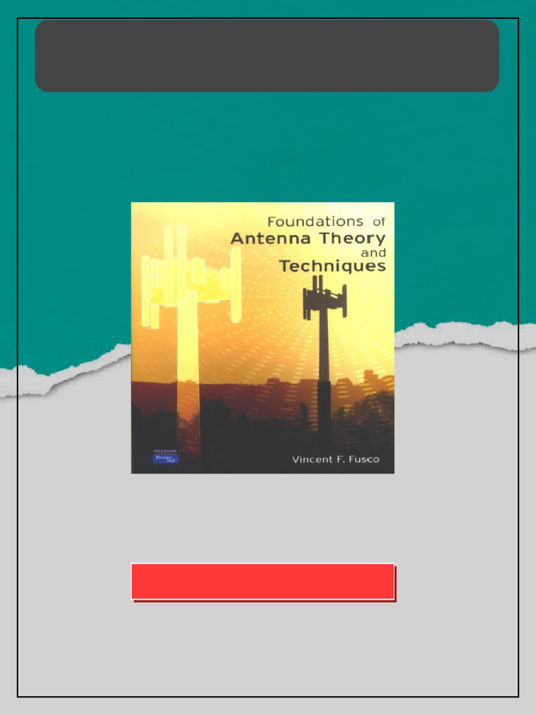 Foundations of Antenna Theory and Techniques 1st edition Edition ...