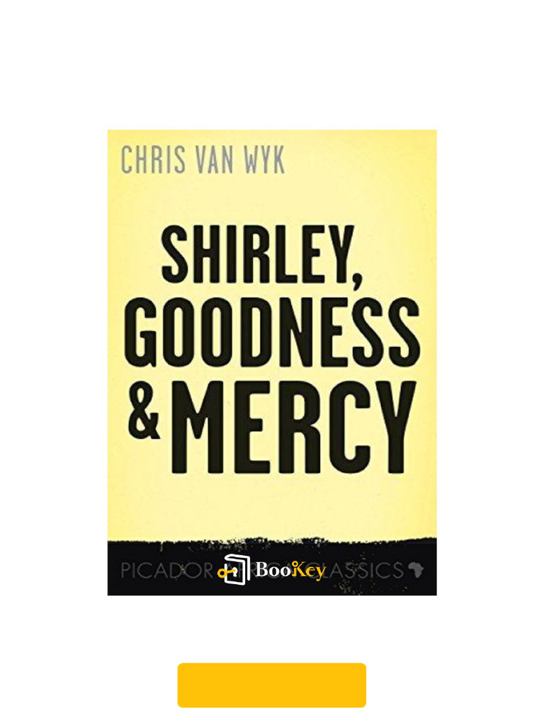"Shirley, Goodness and Mercy Summary" | PDF | Storytelling | Narrative