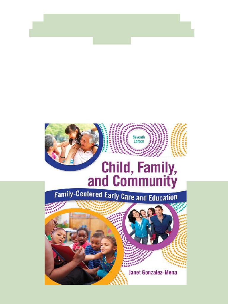 (Ebook) Child, Family, and Community: Family-Centered Early Care and Education by Janet Gonzalez ...