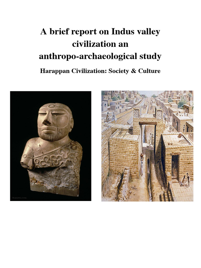 A Brief Report On Indus Valley Civilization An Anthropo-Archaeological ...