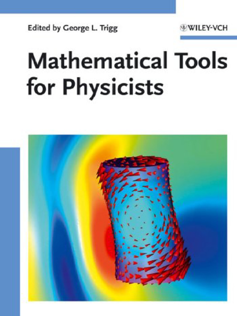 Mathematical Tools For Physicists George L Trigg | PDF