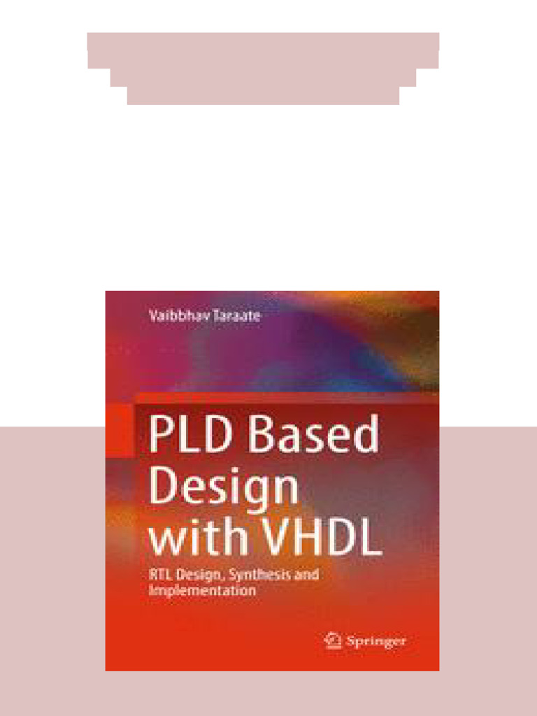 (Ebook) PLD Based Design with VHDL: RTL Design, Synthesis and ...