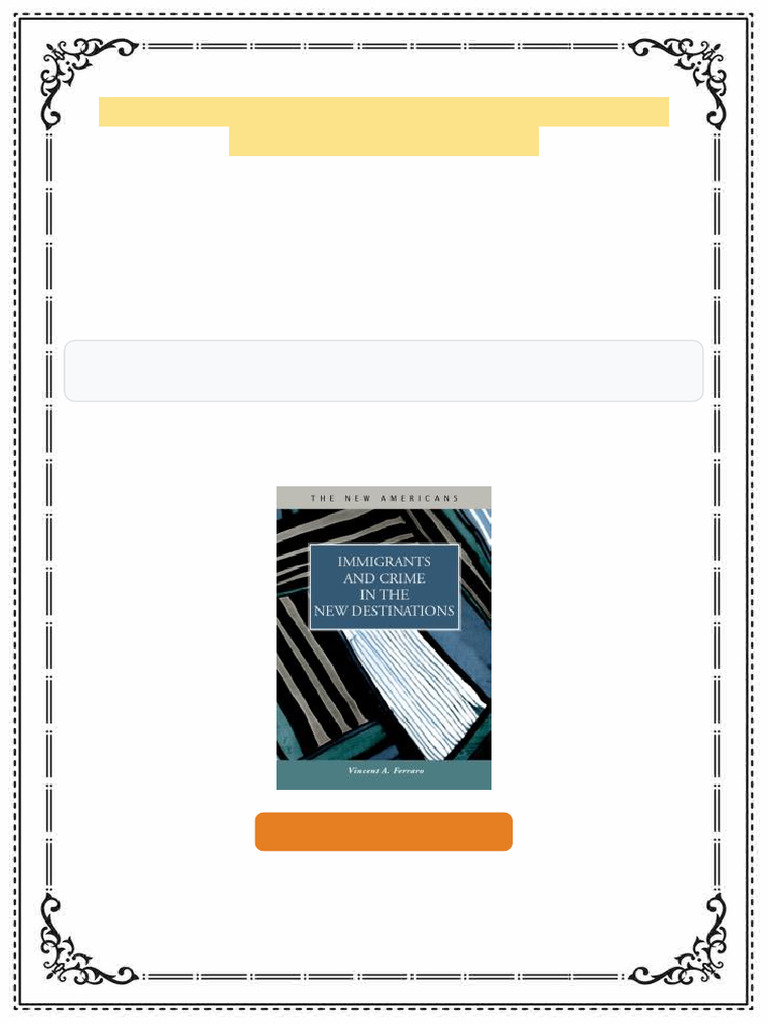 Immigrants and Crime in the New Destinations 1st Edition Vincent A ...