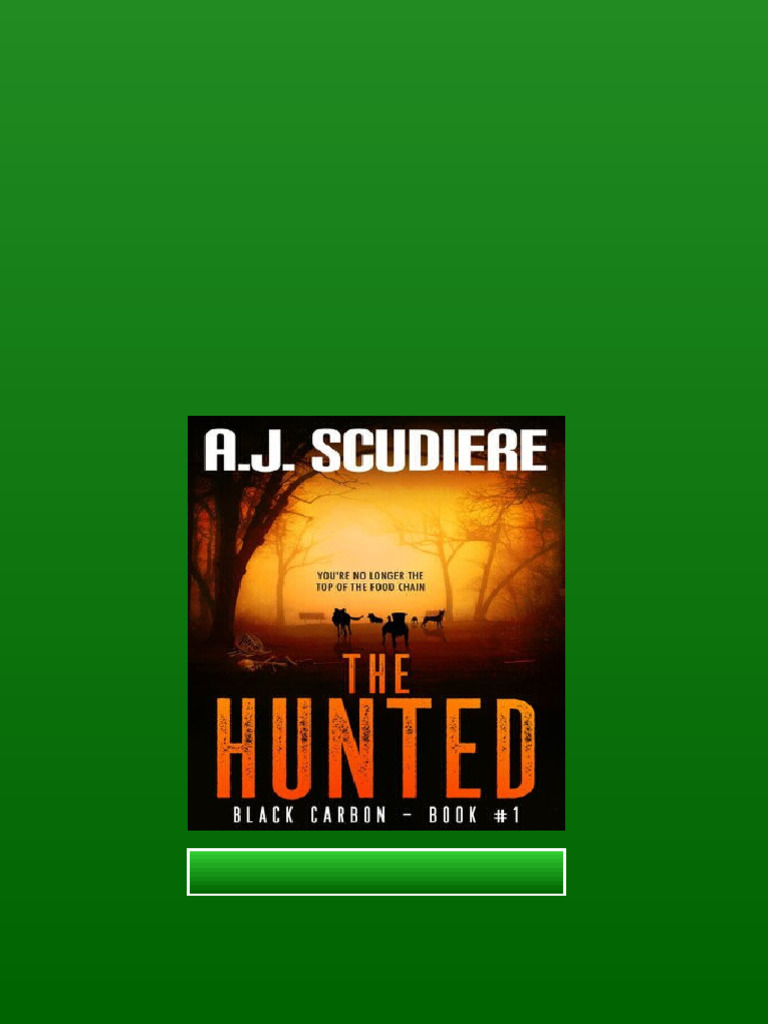 The Hunted Aj Scudiere pdf version | PDF