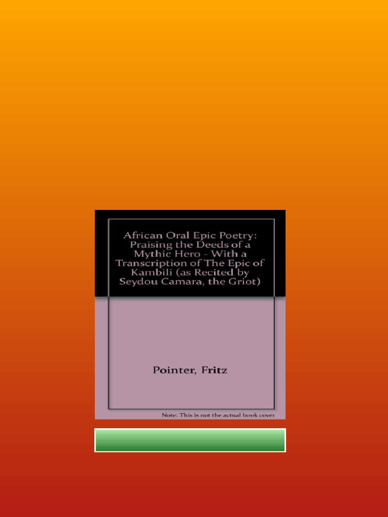 African Oral Epic Poetry Praising The Deeds Of A Mythic Hero Fritz H ...