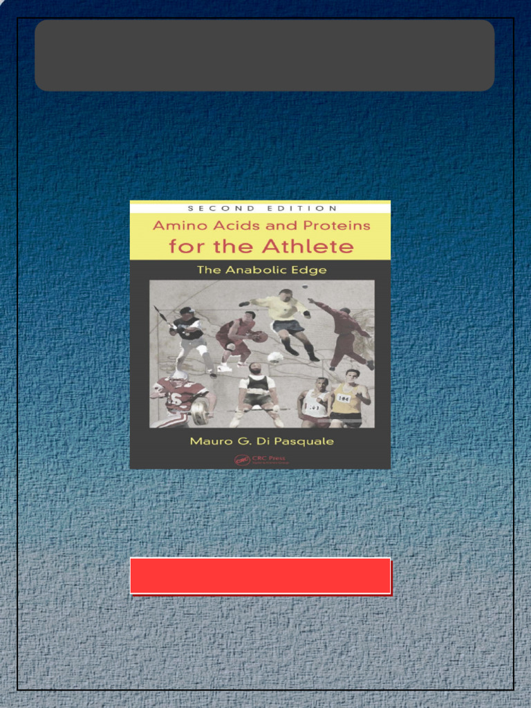 Amino Acids and Proteins for the Athlete The Anabolic Edge 2nd Edition ...