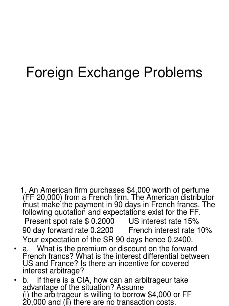 Foreign Exchange Problems | PDF | Arbitrage | Interest
