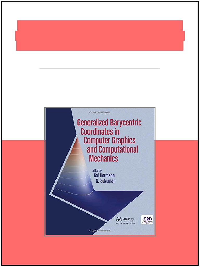 Generalized Barycentric Coordinates in Computer Graphics and ...