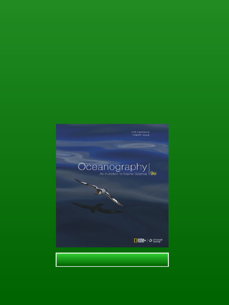 Oceanography An Invitation To Marine Science 9th Edition Tom S Garrison sample | PDF