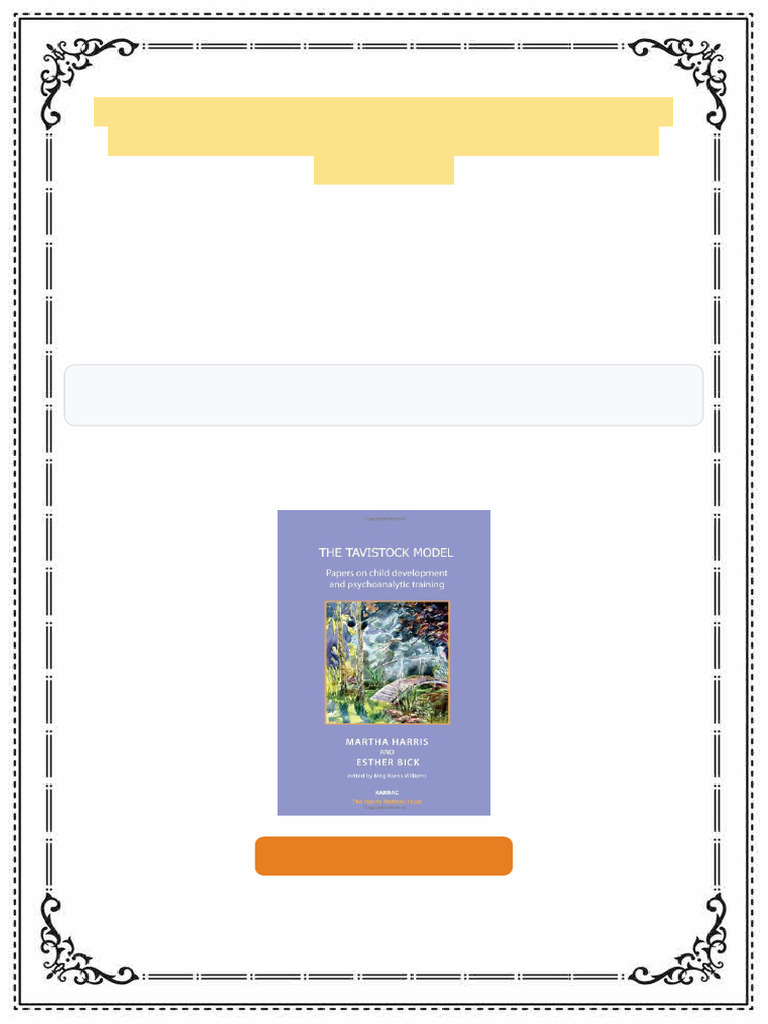 The Tavistock Model Papers on Child Development and Psychoanalytic ...