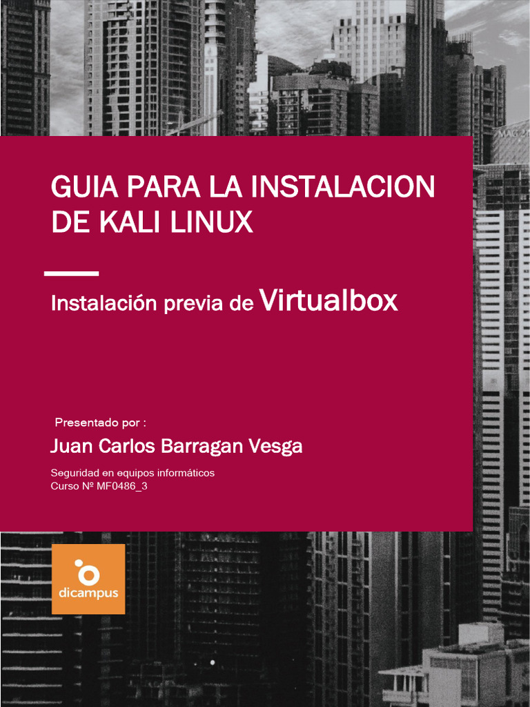 Guía de Instalación de Kali Linux en VirtualBox BARRAGAN | PDF ...