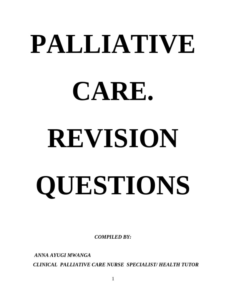 Palliative Care Revised Questions 2023-1 | PDF | Palliative Care | Terminal Illness