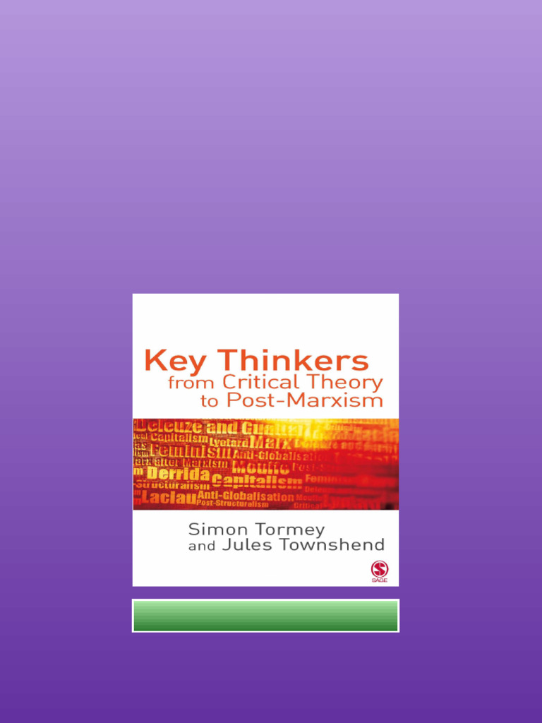 Key Thinkers From Critical Theory To Postmarxism Simon Tormey Tormey ...