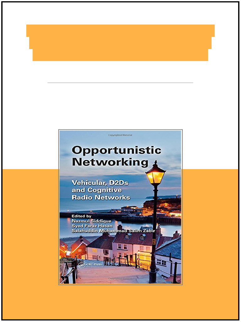 Opportunistic Networking: Vehicular, D2D and Cognitive Radio Networks 1st Edition Nazmul ...